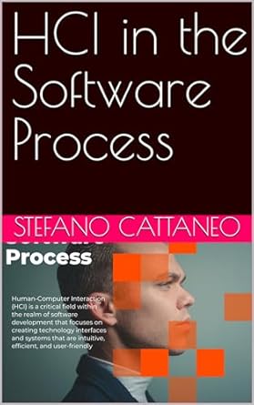 HCI in the Software Process eBook : Cattaneo, Stefano: Amazon.in ...