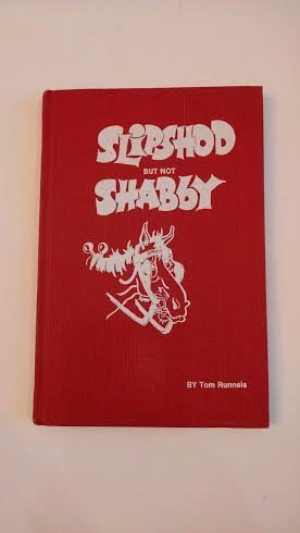 Slipshod but Not Shabby: Runnels, Tom: 9780960371013: Amazon.com: Books