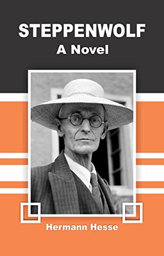 Steppenwolf: A Novel eBook : Hermann Hesse: Amazon.in: Kindle Store