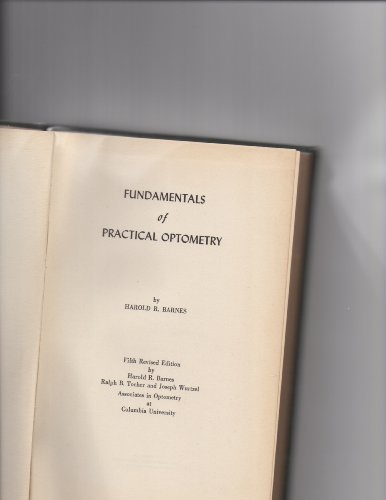 Fundamentals of practical optometry: Barnes, Harold Read: Amazon.com: Books