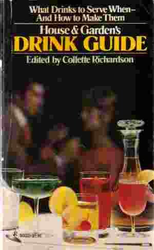 House & Garden's Drink Guide - What Drinks to Serve When and How to ...