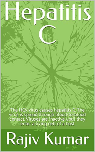 Hepatitis C : The HCV virus causes hepatitis C. The virus is spread ...