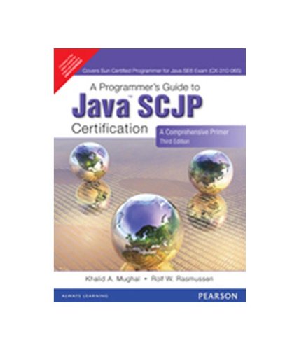 A Programmers Guide To Java Scjp Certification A Comprehensive Primer Mughalka Rasmussen