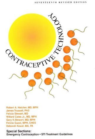 Contraceptive Technology: Hatcher, Robert A., Trussell, James, Stewart ...