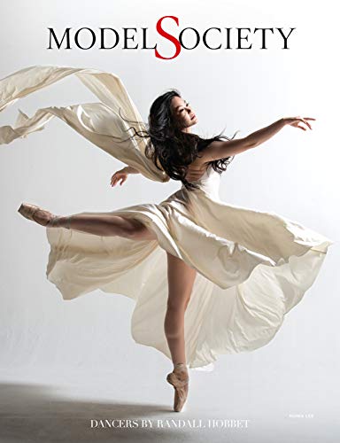 Model Society Magazine Special Edition: Dancers by Randall Hobbett ...