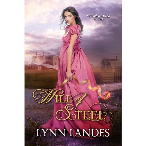 Amazon.com: Will of Steel (Audible Audio Edition): Lynn Landes ...