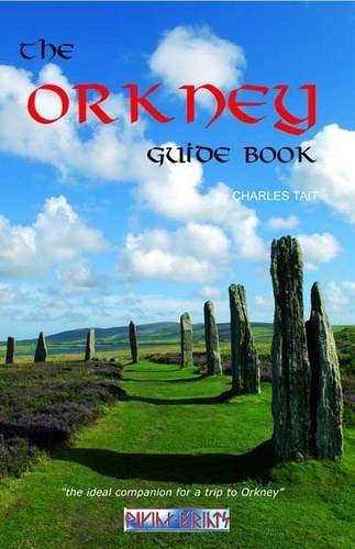The Orkney Guide Book (Charles Tait Guide Books): Charles Tait ...