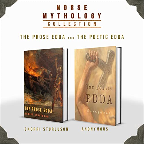 Norse Mythology Collection: The Prose Edda and The Poetic Edda ...
