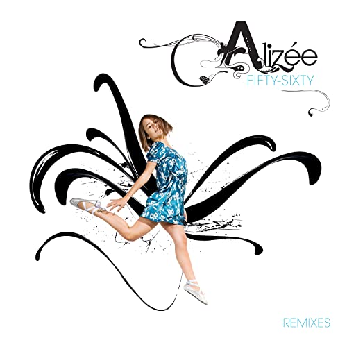 Play Fifty-Sixty (Remixes) by Alizée on Amazon Music
