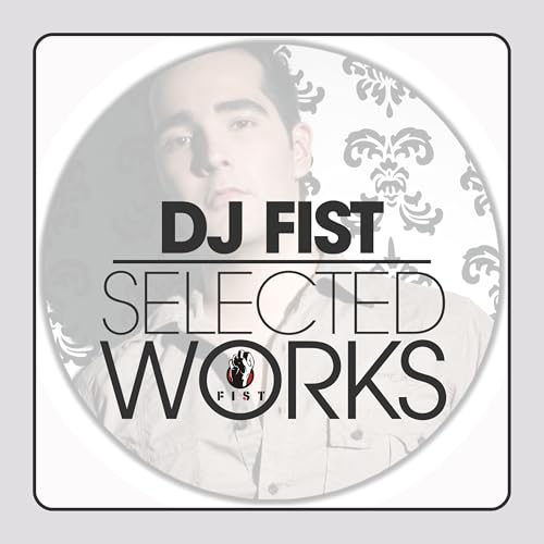Selected Works by DJ Fist on Amazon Music - Amazon.co.uk