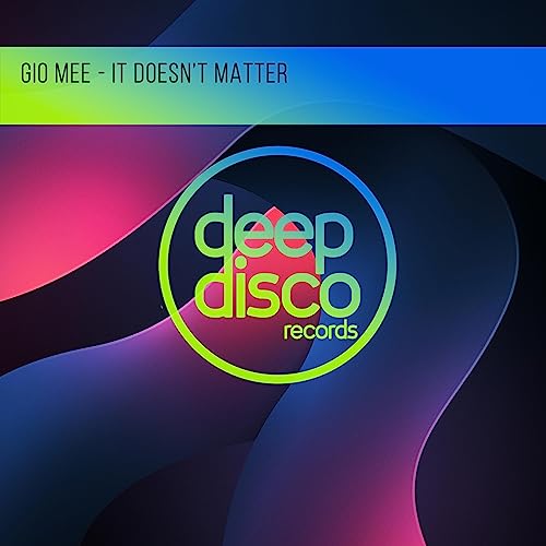Écouter It Doesn't Matter par Gio Mee sur Amazon Music Unlimited