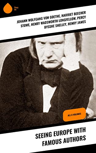 Amazon.com: Seeing Europe with Famous Authors: All 8 Volumes eBook ...