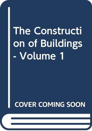 Buy The Construction of Buildings – Volume 1: v. 1 Book Online at Low ...