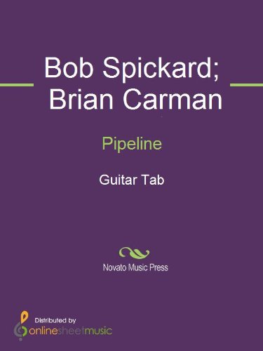 Pipeline - Kindle edition by Bob Spickard, Brian Carman, Johnny ...