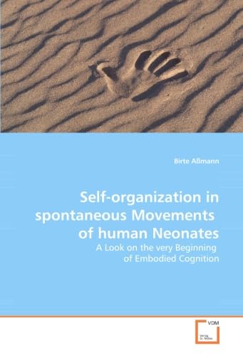Self-organization in spontaneous Movements of human Neonates: A Look on ...