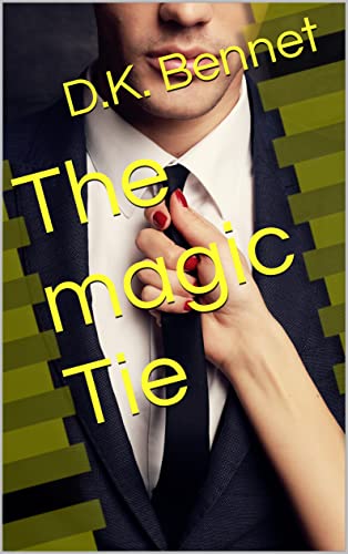 The magic Tie: A myterious Horror Breeding Story - Kindle edition by ...