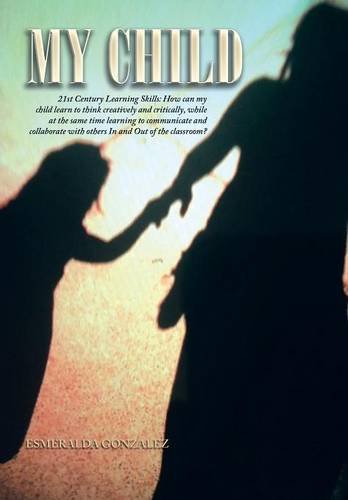 My Child: 21st Century Learning Skills: How can my child learn to think ...