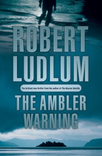 The Ambler Warning eBook : Ludlum, Robert: Amazon.co.uk: Kindle Store