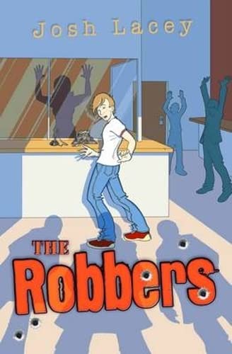 The Robbers (FYI: Fiction with Stacks of Facts): Josh Lacey ...