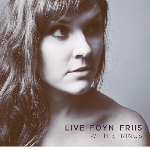 Amazon MusicでLive Foyn FriisのWith Stringsを再生する
