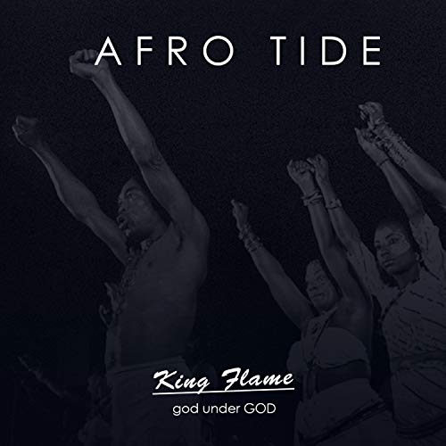Play Afro Tide by King Flame on Amazon Music