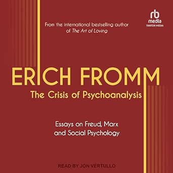 Amazon.com: The Crisis of Psychoanalysis: Essays on Freud, Marx, and ...