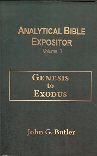 Genesis to Exodus (Analytical Bible Expositor Volume 1) | Amazon.com.br