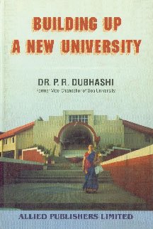 Building up a new university: Dubhashi, P. R: 9788177640083: Amazon.com ...