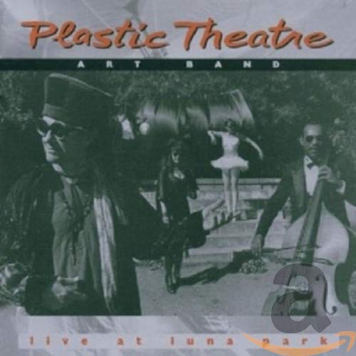 PLASTIC THEATRE ART BAND - Live At Luna Park - Amazon.com Music