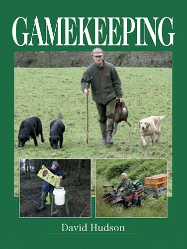 Gamekeeping: Amazon.co.uk: Hudson, David: 9781904057734: Books