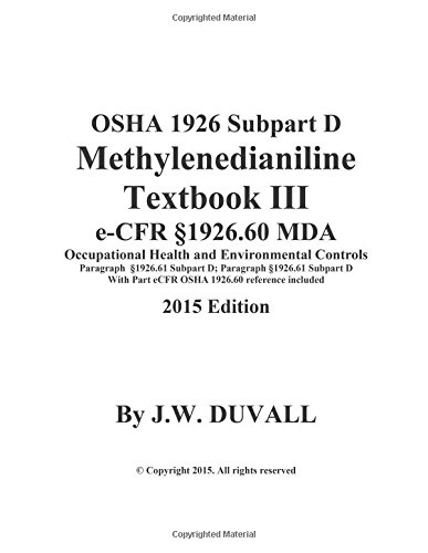 OSHA 1926 Subpart D Methylenedianiline Textbook III: DUVALLS OSHA 1926 ...