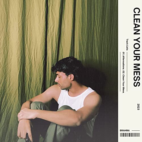 Écouter CLEAN YOUR MESS par Brahma sur Amazon Music Unlimited
