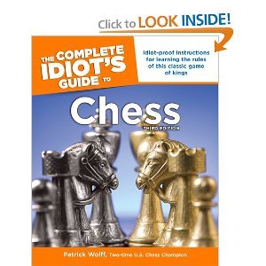 The Complete Idiot's Guide to Chess: Patrick Wolff: 9780585089430 ...