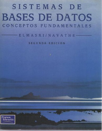 SISTEMAS DE BASE DE DATOS CONCEPTOS FUNDAMENTALES : Elmasri, Ramez ...