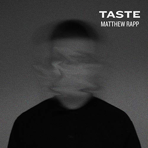 Play Taste by Matthew Rapp on Amazon Music