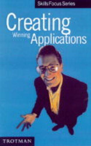 Creating Winning CVs and Applications (Skills Focus): Houston, Kathleen ...