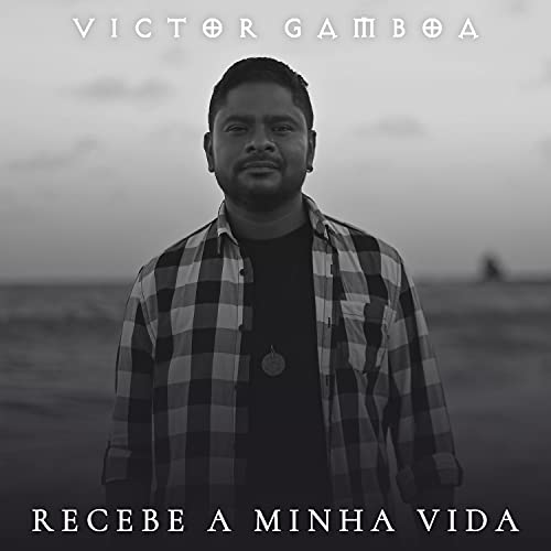 Recebe a Minha Vida de Victor Gamboa en Amazon Music Unlimited