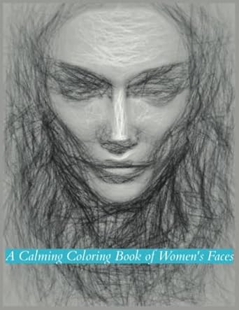 Amazon.com: A Calming Coloring Book of Women's Faces: Relaxing Coloring ...