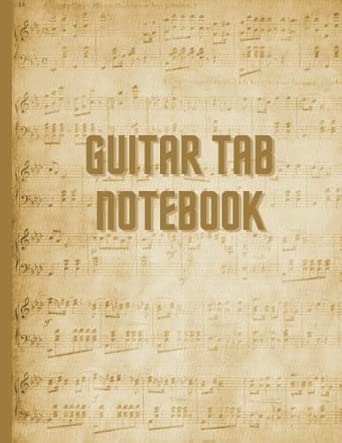Amazon.com: GUITAR TAB NOTEBOOK: Blank Guitar Tablature Book For Guitar ...