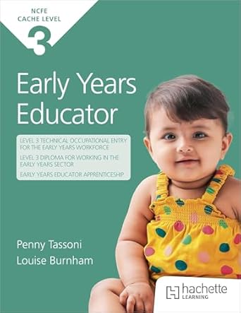 NCFE CACHE Level 3 Early Years Educator: Amazon.co.uk: Burnham, Louise ...