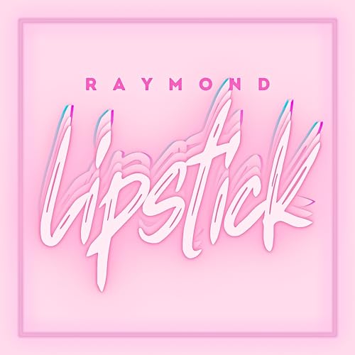 Lipstick de Raymond en Amazon Music Unlimited