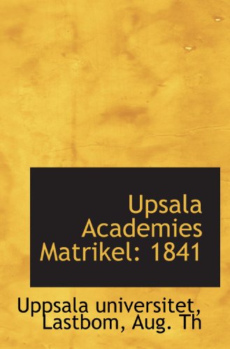 『Upsala Academies Matrikel: 1841巻』｜感想・レビュー - 読書メーター
