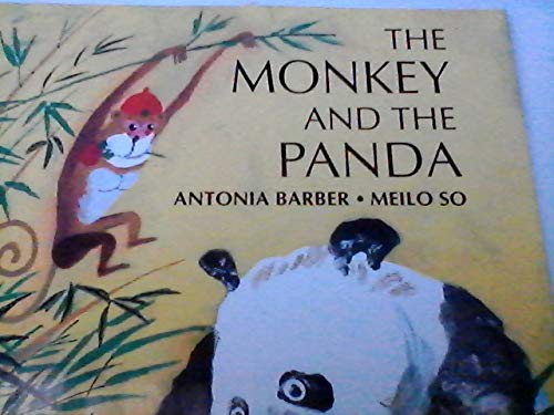 The Monkey and the Panda : Barber, Antonia, So, Meilo: Amazon.co.uk: Books