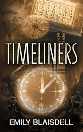 Amazon.com: TimeLiners: 9798307134436: Blaisdell, Emily: Books