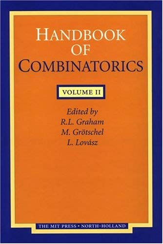 Handbook of Combinatorics, Vol. 2: Ronald L. Graham, Martin Grötschel, László Lovasz ...