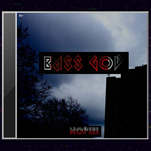 Écouter Bass God EP par NODIE! sur Amazon Music Unlimited