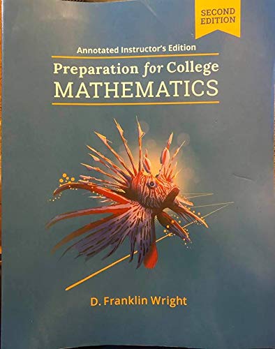 Preparation for College MATHEMATICS Annotated Instructor's Ed: D ...