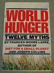World Hunger: Amazon.co.uk: Lappe, Frances Moore: 9780394556260: Books