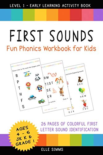 First Sounds - Fun Phonics Workbook for Kids: Level 1 - Early Learning ...