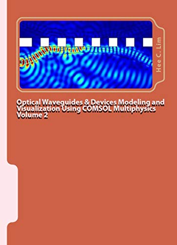 Amazon.co.jp: Optical Waveguides & Devices Modeling and Visualization ...